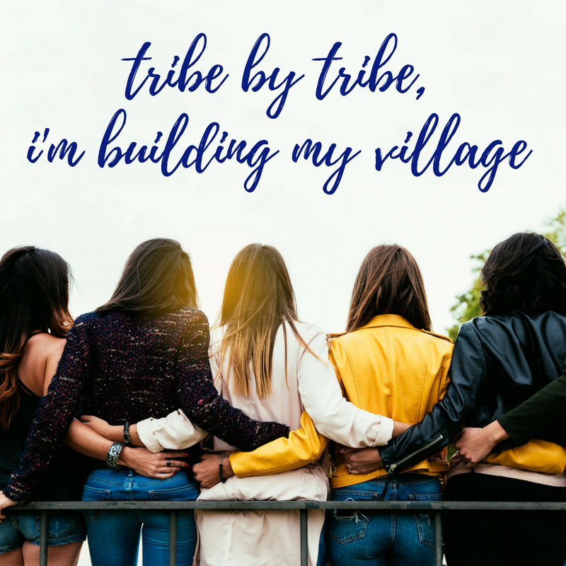 Tribe by Tribe, I'm Building My Village